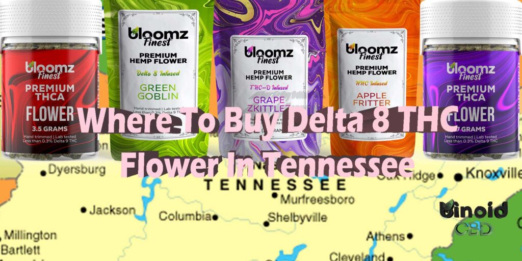 Delta 8 THC Flower In Tennessee
