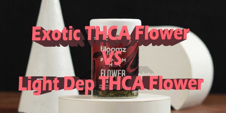 Exotic THCA Flower vs. Light Dep THCA Flower
