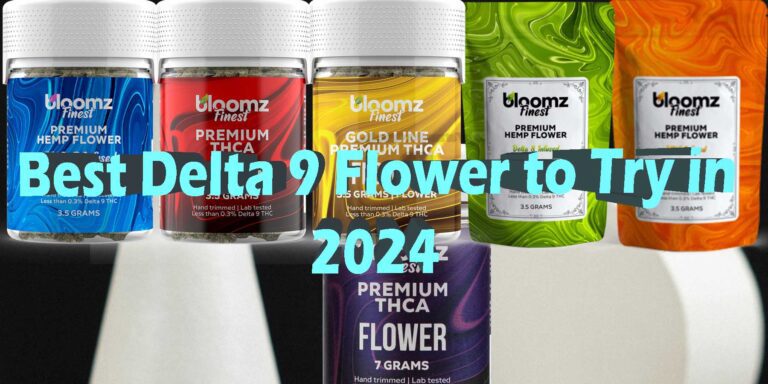 Best Delta 9 Flower To Try In 2026