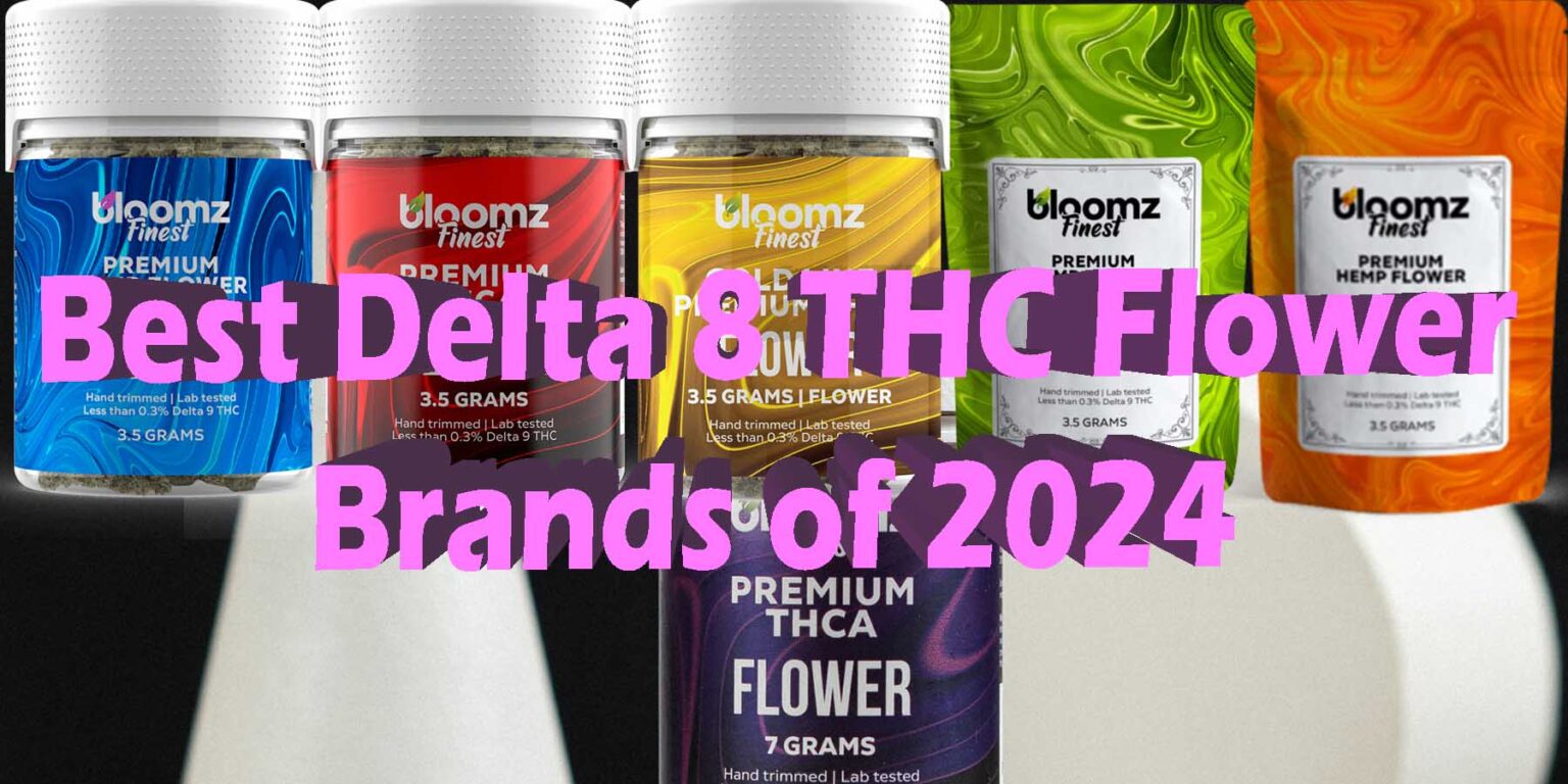 Best Delta 8 THC Flower Brands of 2024