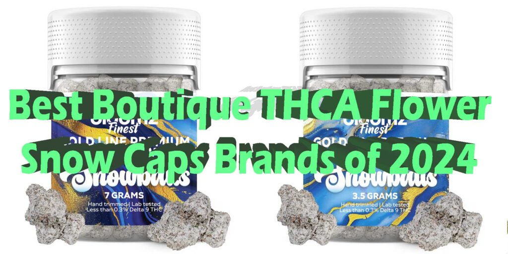Best Boutique Snow Caps THCA Flower Online