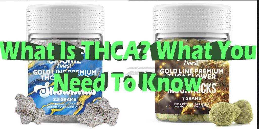 What is THCA & How is it Different from THC?